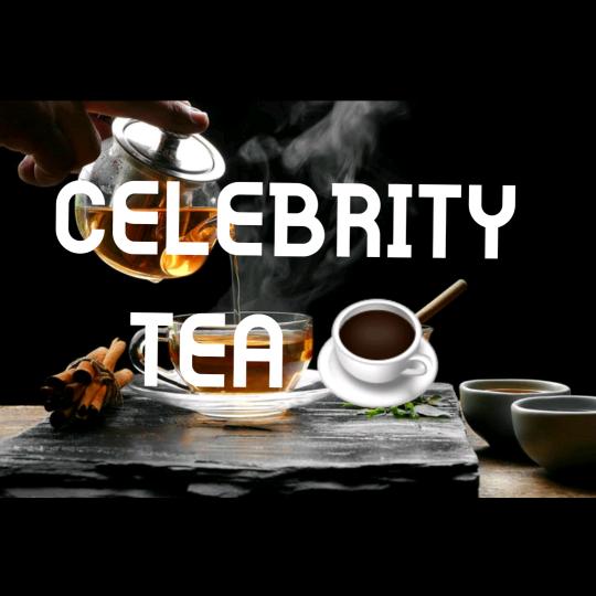 🦄 @celebrity_tea_official - celebrity tea
